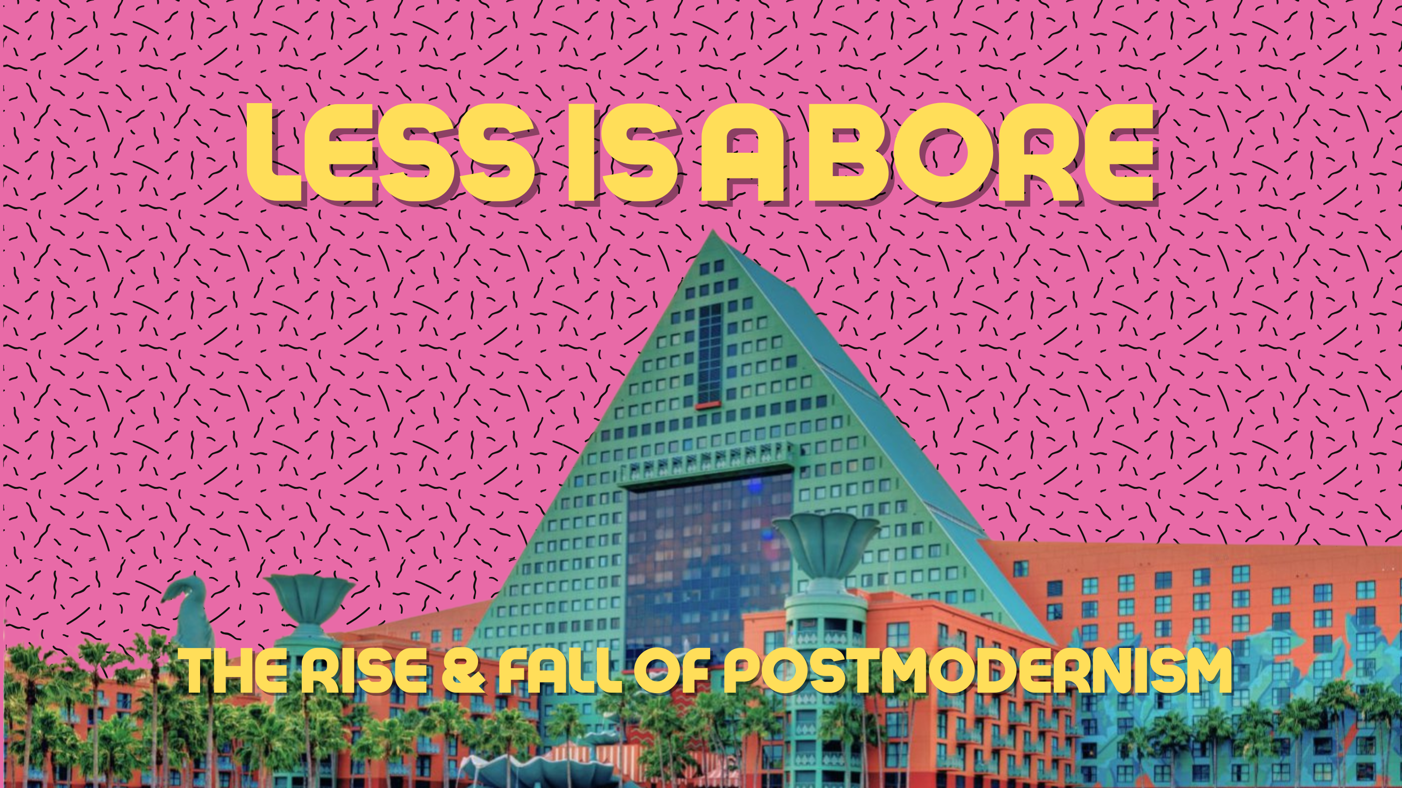 Less is a Bore: The Rise & Fall of Postmodernism – All Things Architecture